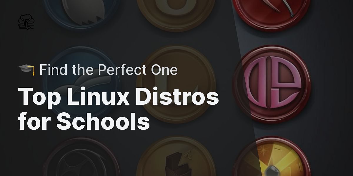 Best Linux Distros for Education: How to Choose the Right One for Your ...